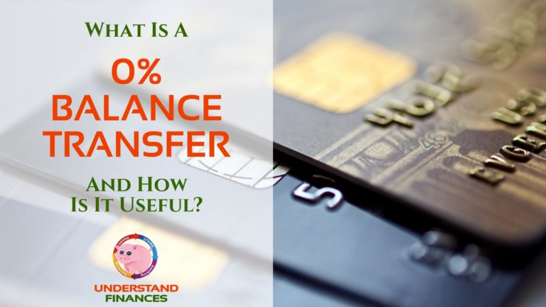What Is A 0% Balance Transfer & How Can It Be Useful?